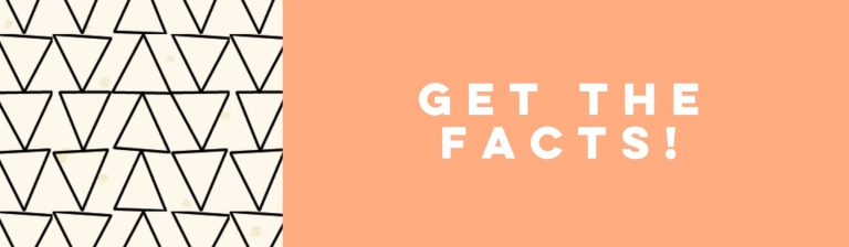 GET THE FACTS! – what to say